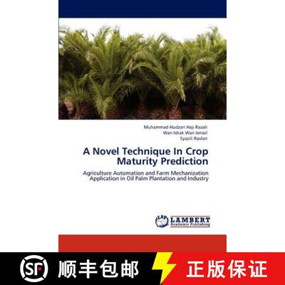 预订 A Novel Technique In Crop Maturity Prediction [9783847315513]