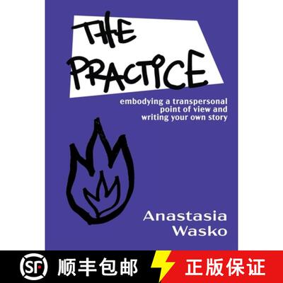 【3-4周达】The Practice: Embodying a Transpersonal Point of View and Writing Your Own Story [9798989183203]