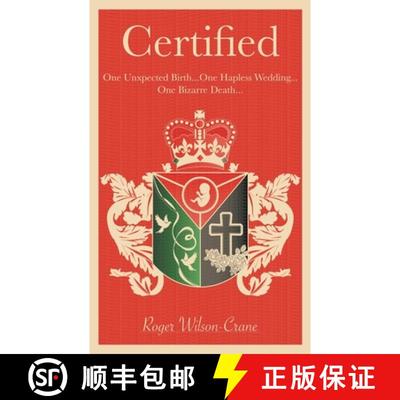 【3-4周达】Certified: One Unexpected Birth... One Hapless Wedding... One Bizarre Death [9781800311091]