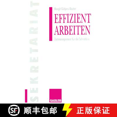 【3-4周达】Effizient arbeiten : Zeitmanagement für die Sekretärin [9783322847324]