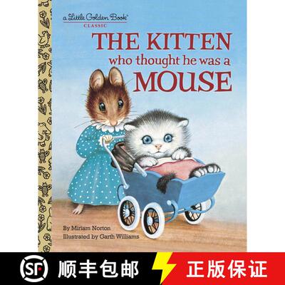 预订 精装 LGB The Kitten Who Thought He Was A Mouse [9780375848223]