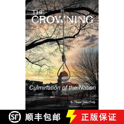 【3-4周达】The Crowning: Culmination of the Nation [9798987292907]