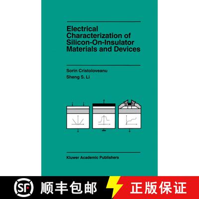 【3-4周达】精装 Electrical Characterization of Silicon-on-Insulator Materials and Devices [9780792395485]