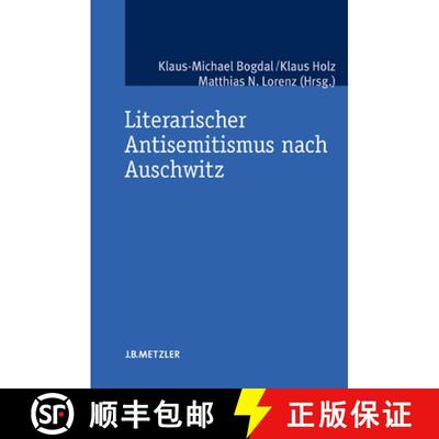 【3-4周达】Literarischer Antisemitismus nach Auschwitz [9783476022400]