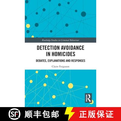 【3-4周达】Detection Avoidance in Homicide: Debates, Explanations and Responses [9780367521387]