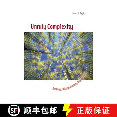【3-4周达】Unruly Complexity – Ecology, Interpretation, Engagement [9780226790367]
