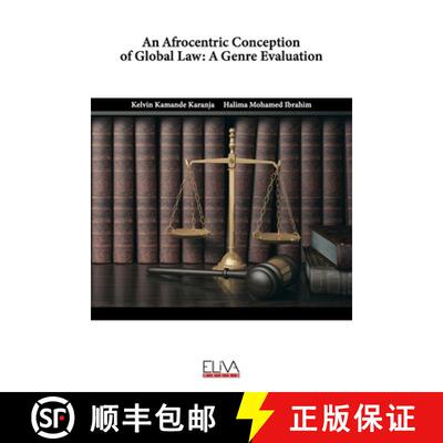【3-4周达】An Afrocentric Conception of Global Law: A Genre Evaluation [9781636482279]