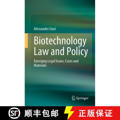 【3-4周达】Biotechnology Law and Policy : Emerging Legal Issues, Cases and Materials [9789819921348]