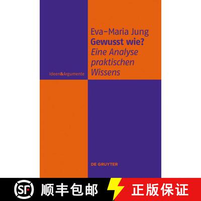 【3-4周达】精装 Gewusst wie? – Eine Analyse praktischen Wissens [9783110258363]