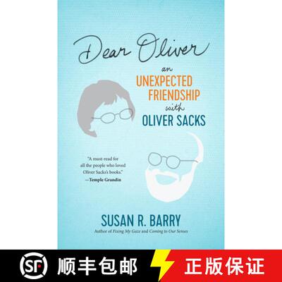 【3-4周达】精装 Dear Oliver: An Unexpected Friendship with Oliver Sacks [9781891011306]