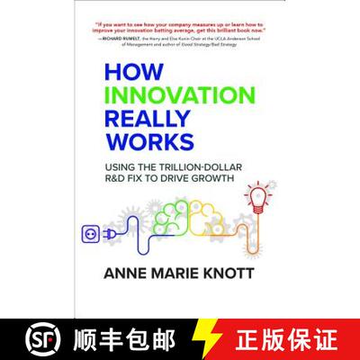 【3-4周达】How Innovation Really Works: Using the Trillion-Dollar R&d Fix to Drive Growth [9781259860935]
