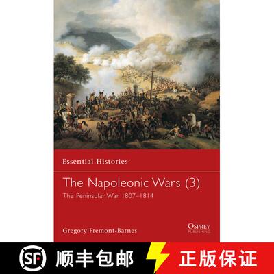 【3-4周达】Napoleonic Wars (3): The Peninsular War 1807–1814 - Peninsular War 1807-1814 [9781841763705]