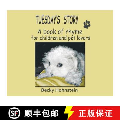 【3-4周达】精装 Tuesday's Story: A book of rhyme for children and pet lovers [9798950685330]