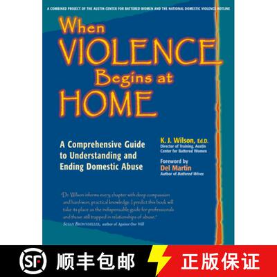 【3-4周达】When Violence Begins at Home: A Comprehensive Guide to Understanding and Ending Domestic A... [9781630266783]