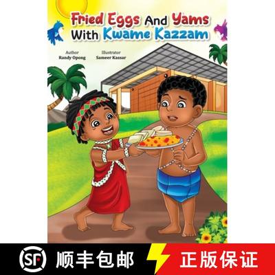 【3-4周达】FRIED EGGS  AND  YAMS  WITH  KWAME KAZAM [9780578899435]