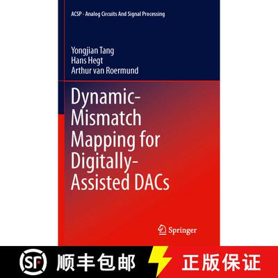 【3-4周达】Dynamic-Mismatch Mapping for Digitally-Assisted DACs [9781489992918]
