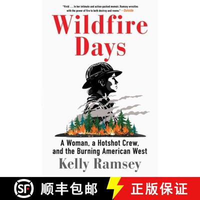 【3-4周达】Wildfire Days: A Woman, a Hotshot Crew, and the Burning American West [9781668031483]