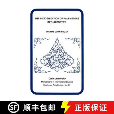 【3-4周达】The Indigenization of Pali Meters in Thai Poetry: Mis Sea#87 [9780896801592]
