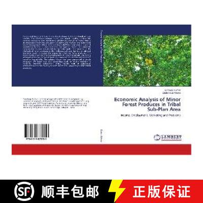 预订 Economic Analysis of Minor Forest Produces in Tribal Sub-Plan Area [9786139875559]