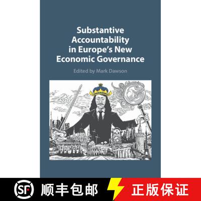 【3-4周达】精装 Substantive Accountability in Europe's New Economic Governance [9781009228831]