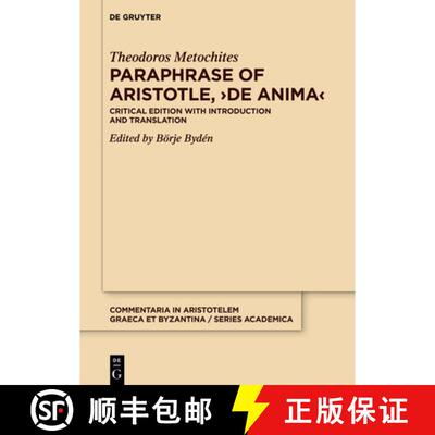 【3-4周达】精装 Paraphrase of Aristotle, ›De anima‹: Critical Edition with Introduction and Transla... [9783110786026]