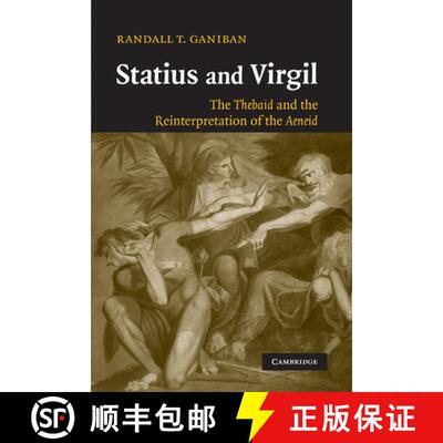 【3-4周达】Statius and Virgil: The Thebaid and the Reinterpretation of the Aeneid [9780521169110]