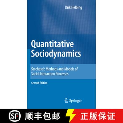 【3-4周达】精装 Quantitative Sociodynamics : Stochastic Methods and Models of Social Interaction Proc... [9783642115455]