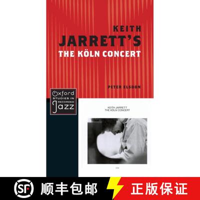 【3-4周达】精装 Keith Jarrett's The Koln Concert [9780199779253]