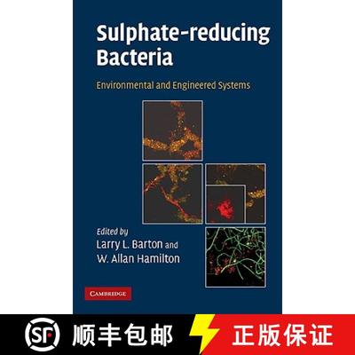 【3-4周达】Sulphate-Reducing Bacteria: Environmental and Engineered Systems [9780521123990]