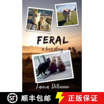 【3-4周达】Feral: A Love Story [9798227568366]