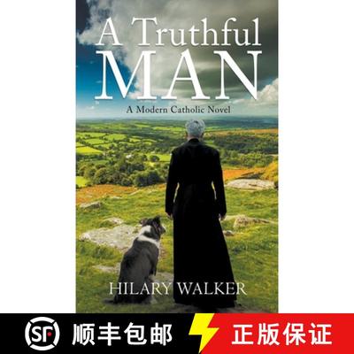 【3-4周达】A Truthful Man: A Modern Catholic Novel [9798201364656]