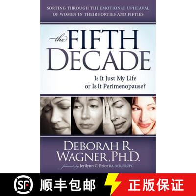 【3-4周达】The Fifth Decade : Is It Just My Life or Is It Perimenopause [9781614481522]