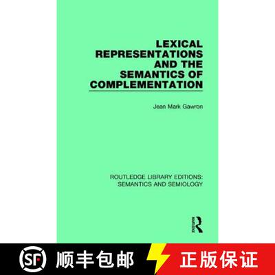 【3-4周达】精装 Lexical Representations and the Semantics of Complementation [9781138694514]