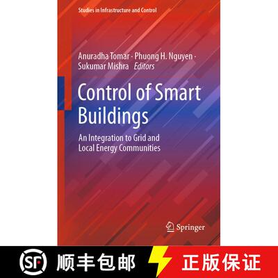 【3-4周达】精装 Control of Smart Buildings : An Integration to Grid and Local Energy Communities [9789811903748]