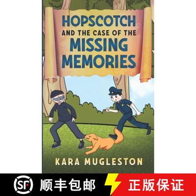 【3-4周达】Hopscotch and the Case of the Missing Memories [9780578834948]