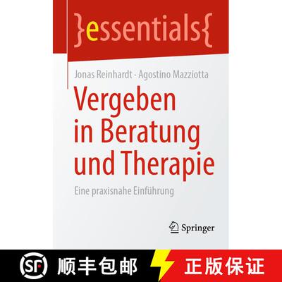 【3-4周达】Vergeben in Beratung und Therapie : Eine praxisnahe Einführung (1. Aufl. 2021) [9783658363482]