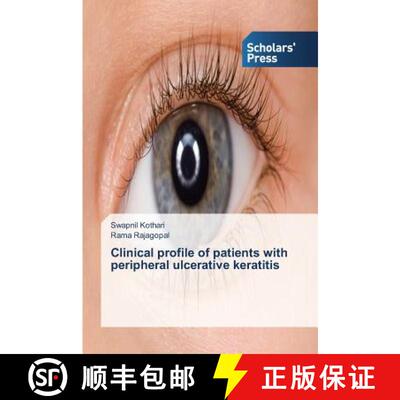 预订 Clinical profile of patients with peripheral ulcerative keratitis [9783639700480]