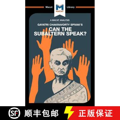 【3-4周达】An Analysis of Gayatri Chakravorty Spivak's Can the Subaltern Speak? [9781912127504]
