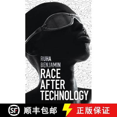 【3-4周达】Race After Technology - Abolitionist Tools For The New Jim Code [Wiley社会学] [9781509526390]