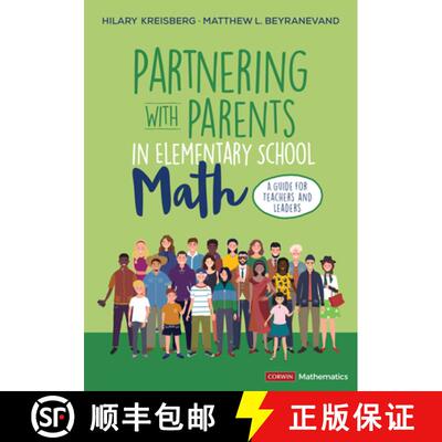 【3-4周达】Partnering With Parents in Elementary School Math: A Guide for Teachers and Leaders (1) [9781071810866]