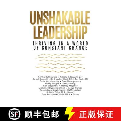 【3-4周达】Unshakable Leadership: Thriving in a World of Constant Change [9781637350577]