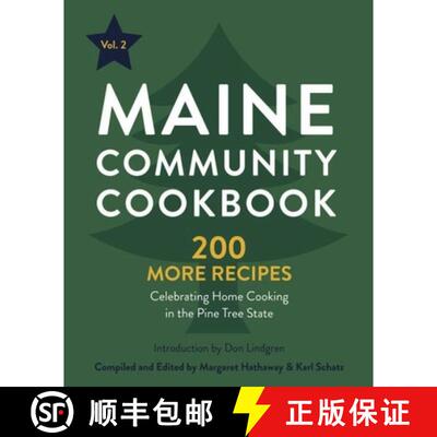 【3-4周达】Maine Community Cookbook Volume 2: 200 More Recipes Celebrating Home Cooking in the Pine T... [9781952143601]