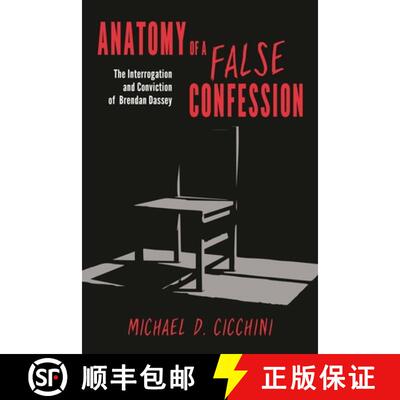 【3-4周达】精装 Anatomy of a False Confession : The Interrogation and Conviction of Brendan Dassey [9781538117156]
