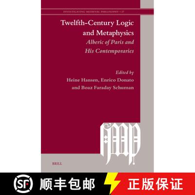 预订 精装 Twelfth-Century Logic and Metaphysics: Alberic of Paris and His Contemporaries [9789004738287]
