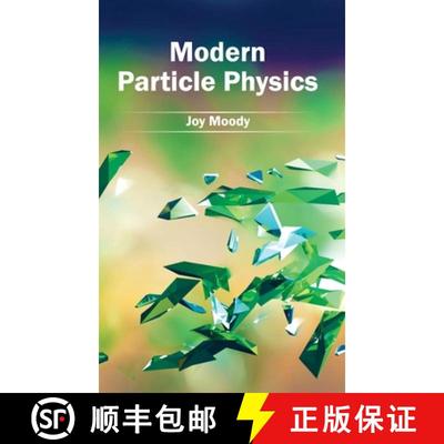 【3-4周达】Modern Particle Physics [9781632383334]
