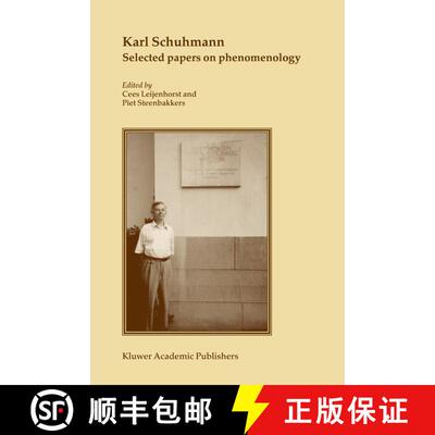 【3-4周达】精装 Karl Schuhmann, Selected papers on phenomenology [9781402019722]