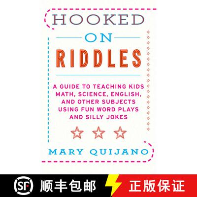 【3-4周达】Hooked on Riddles: A Guide to Teaching Kids Math, Science, English, and Other Subjects Usi... [9781616086404]