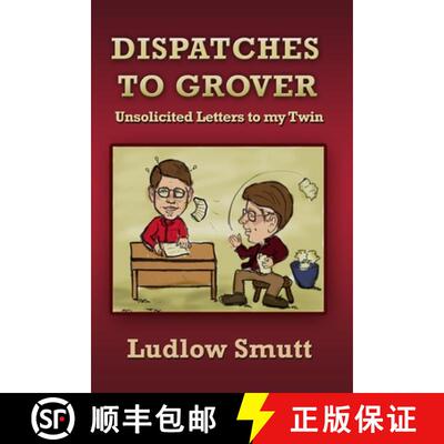 【3-4周达】Dispatches to Grover: Unsolicited Letters to my Twin [9780615417417]