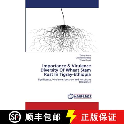预订 Importance & Virulence Diversity Of Wheat Stem Rust In Tigray-Ethiopia [9783659153204]