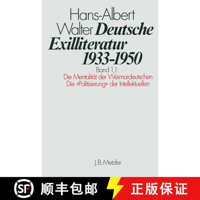 【3-4周达】精装 Deutsche Exilliteratur 1933–1950: Band 1: Die Vorgeschichte des Exils und seine erst... [9783476005366]